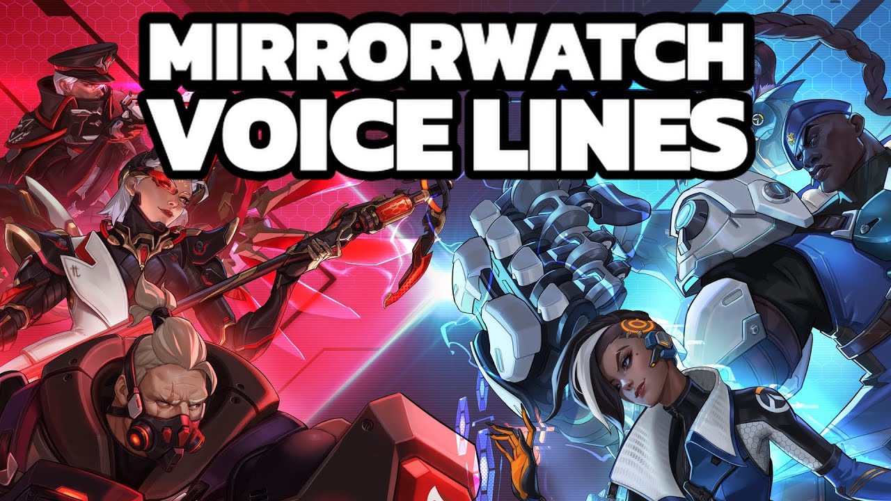 MIRRORWATCH - Interactions and Voice Lines | Overwatch 2