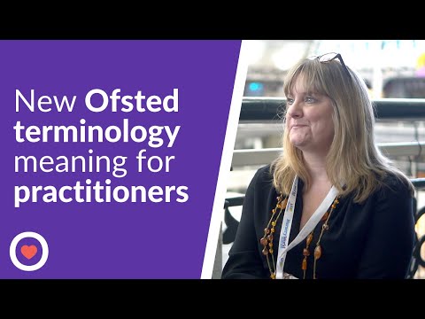 What does the new Ofsted terminology mean for practitioners? - Wendy Ratcliff | The Famly Interview
