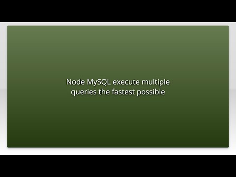 Node MySQL execute multiple queries the fastest possible