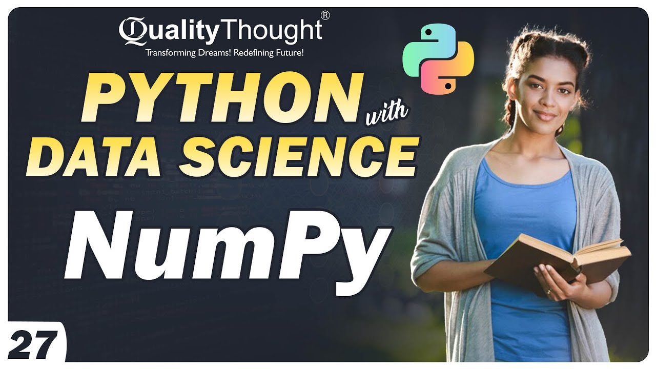 Python NumPy Tutorial (2023) - Data Science with Python Tutorial for Beginners | Session - 27