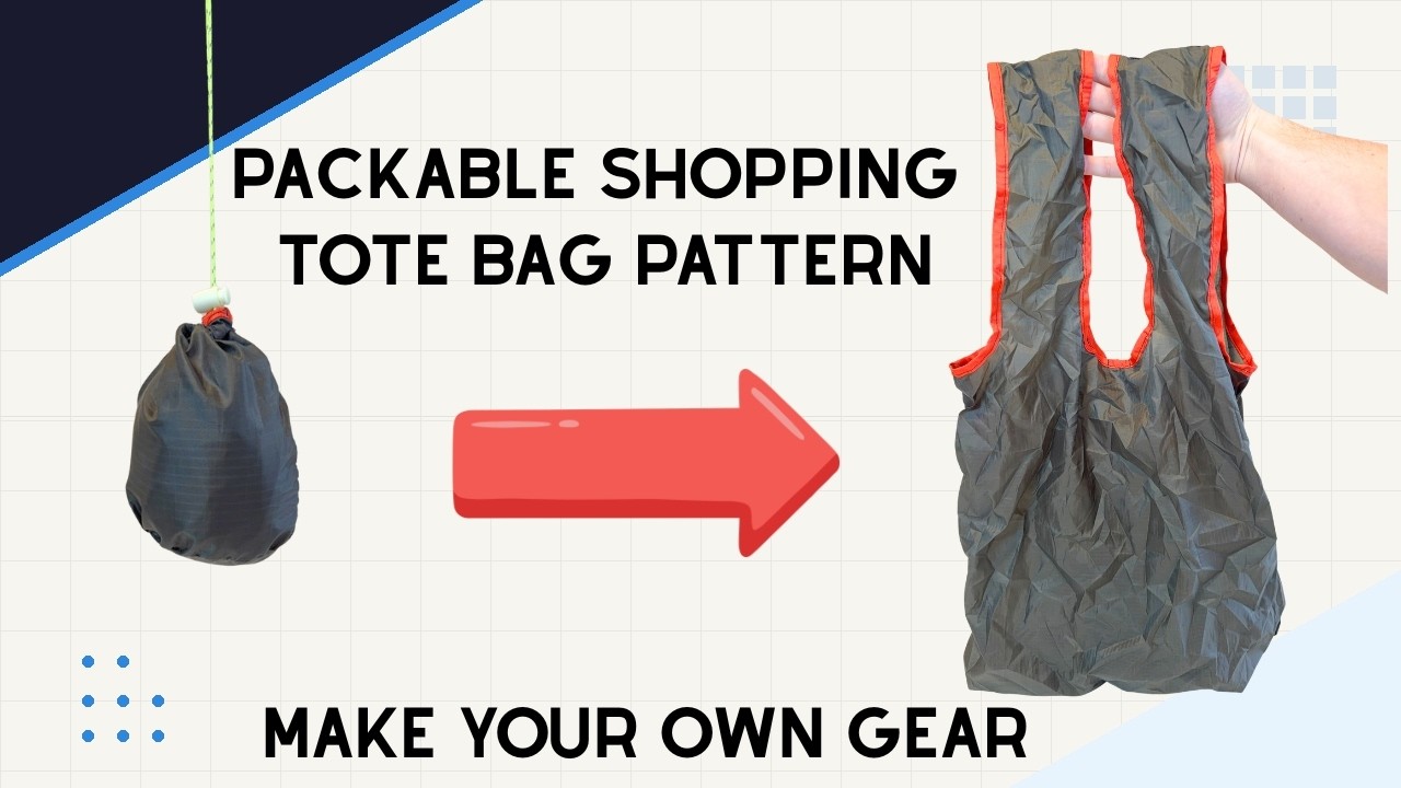 DIY Packable Shopping Tote Bag Tutorial (Beginner Friendly Pattern)