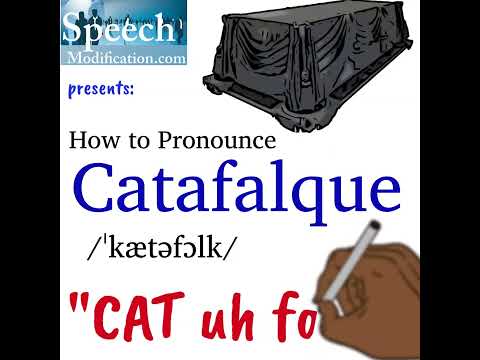How to Pronounce Catafalque (and Catafalque meaning)