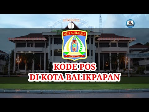 Kode Pos Tiap Kecamatan Di Kota Balikpapan - Kode Pos Seluruh Indonesia @JunJunChannel