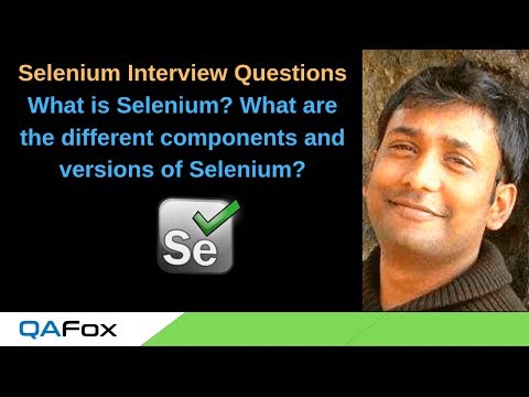 Selenium Interview Question 1 - What is Selenium and its different Components and versions ?