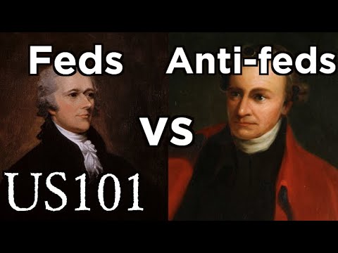 Federalism vs. Anti-Federalism - US 101
