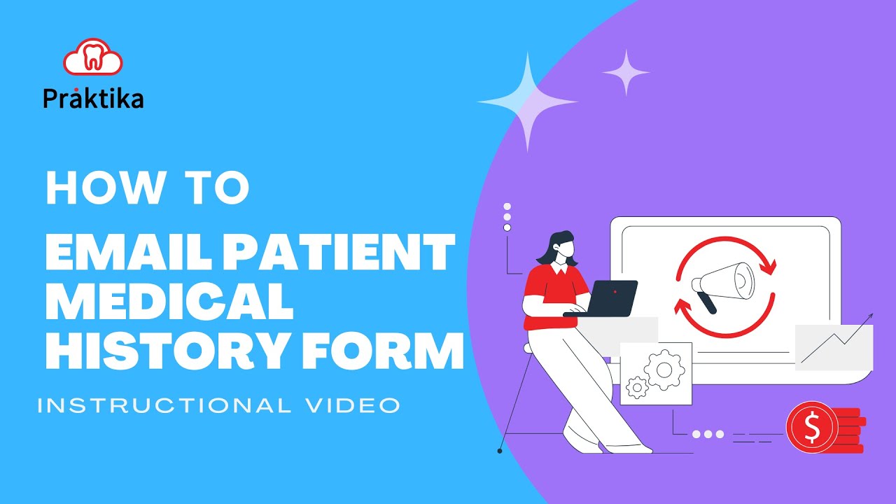 Praktika Online Dental Software - How to Email Patient Medical History Form