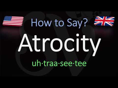 How to Pronounce Atrocity? (CORRECTLY) Meaning & Pronunciation