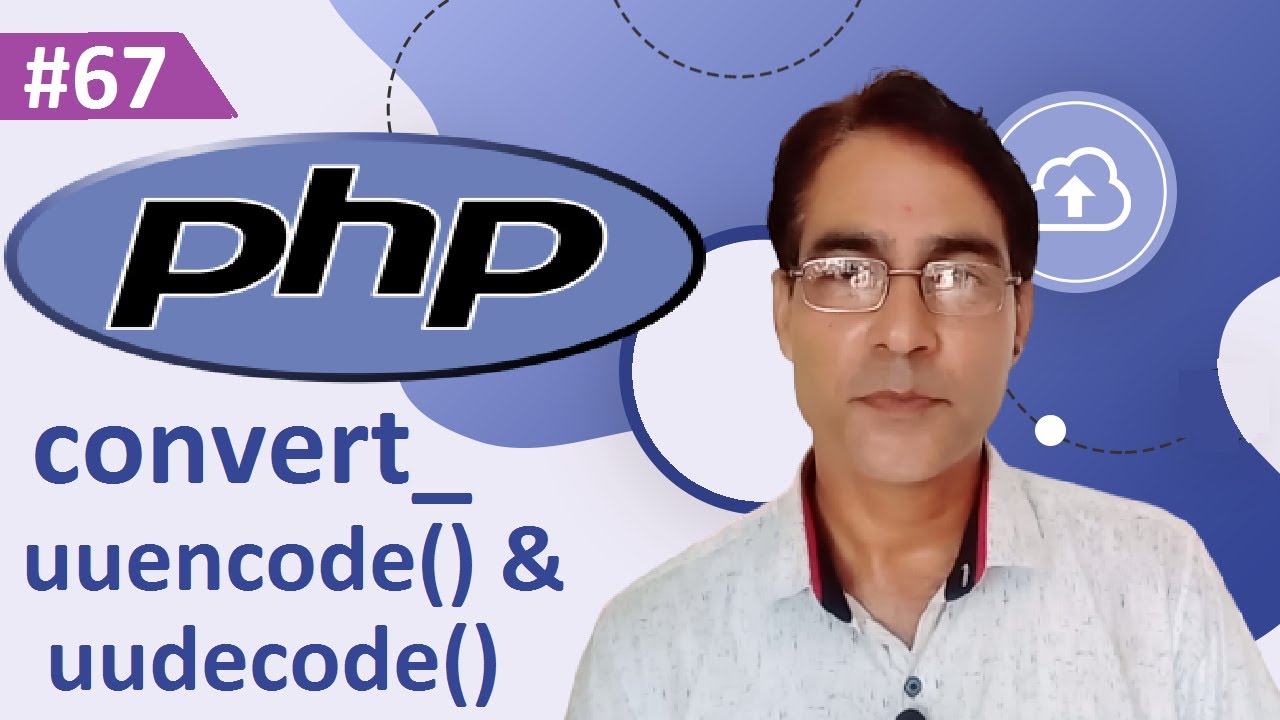 PHP convert_uuencode() and convert_uudecode() function | PHP tutorial for beginners lesson - 67