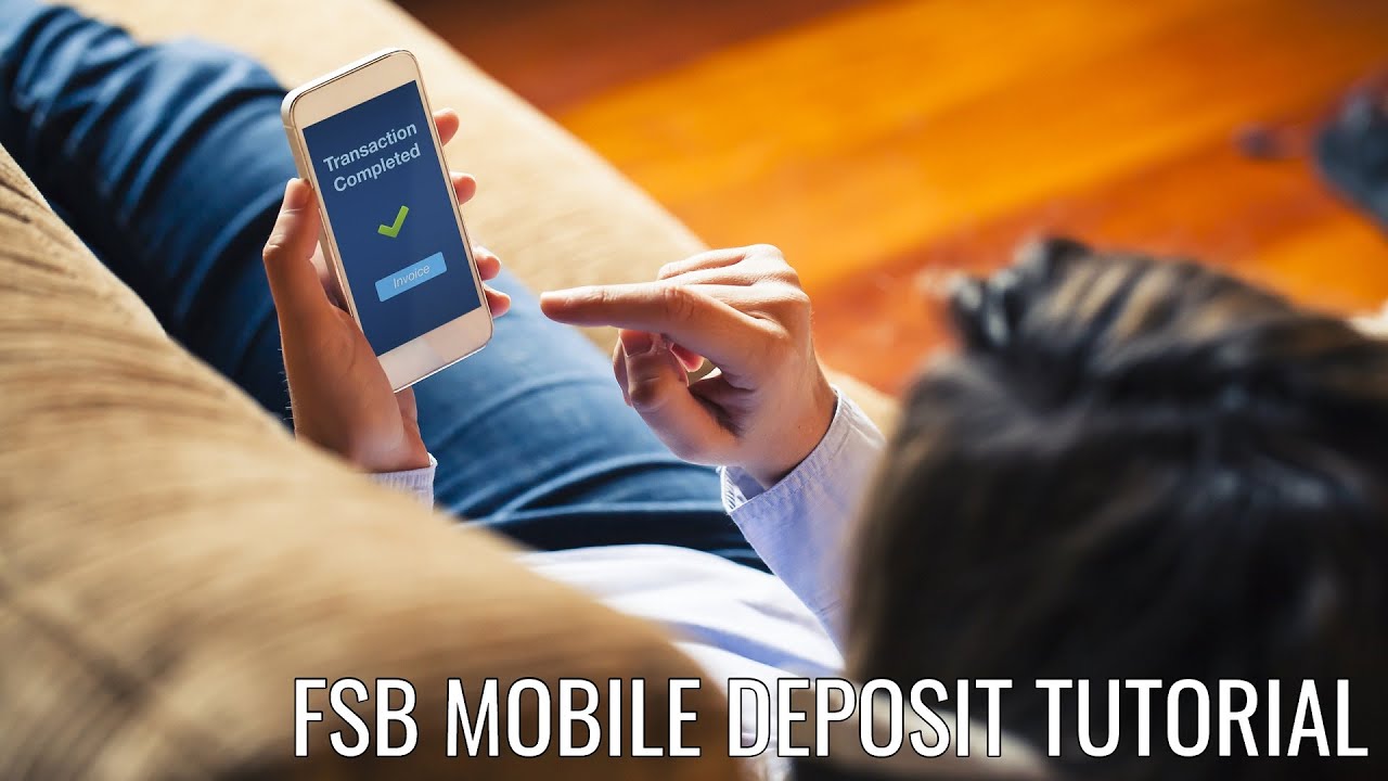 FSB Mobile Deposit Tutorial