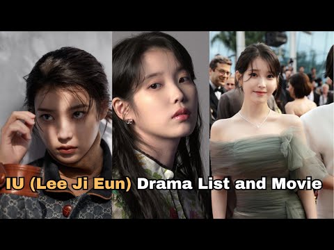Lee Ji Eun (IU) Drama List and Movie - Korean Drama