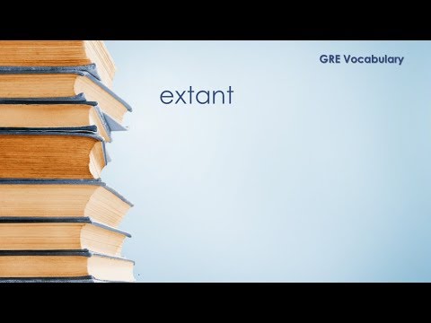 GRE Vocabulary - Extant - Definition \ Meaning