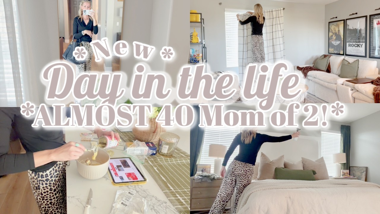 DAY IN THE LIFE : ALMOST 4O Mom of 2 / Hang out with me!