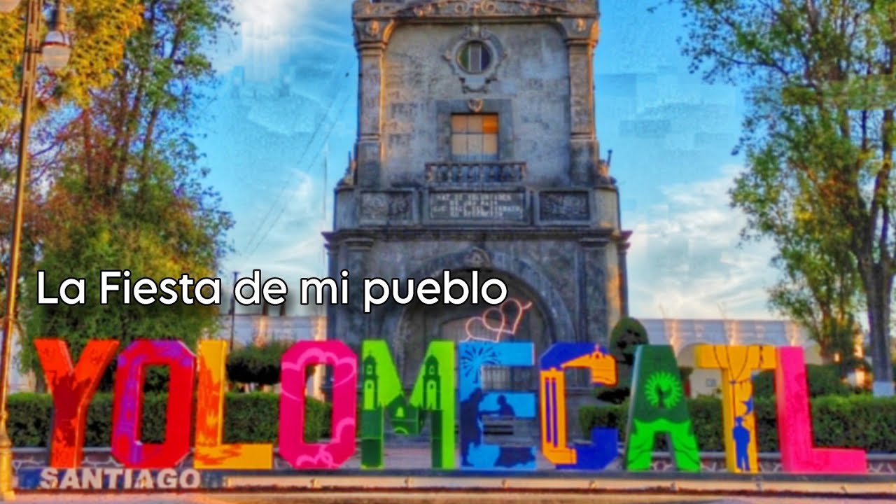 LA FIESTA DE MI PUEBLO | Santiago Yolomécatl, OAXACA.