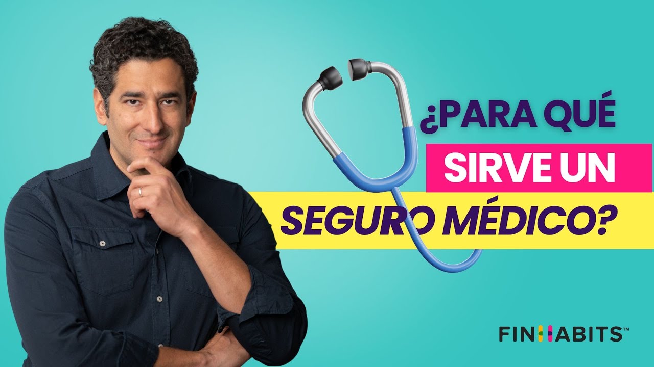 Cómo Funciona el Seguro Médico