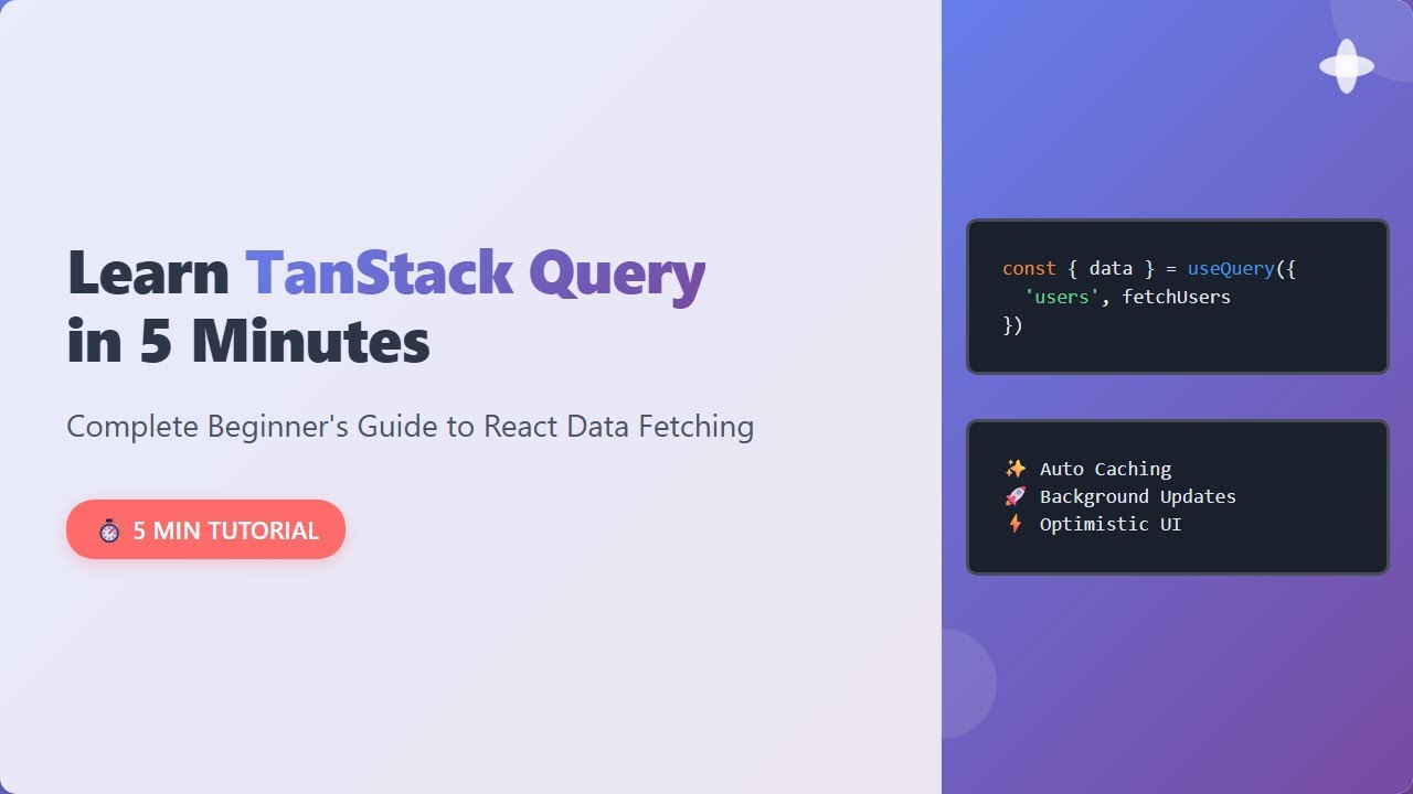 TanStack Query Tutorial: Simplify Data Fetching in React 🚀