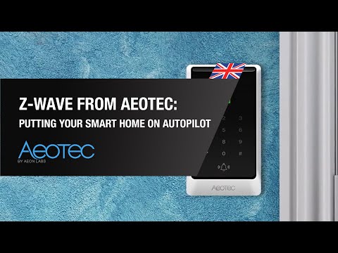 Z-Wave from Aeotec: Putting your smart home on autopilot | By Demes