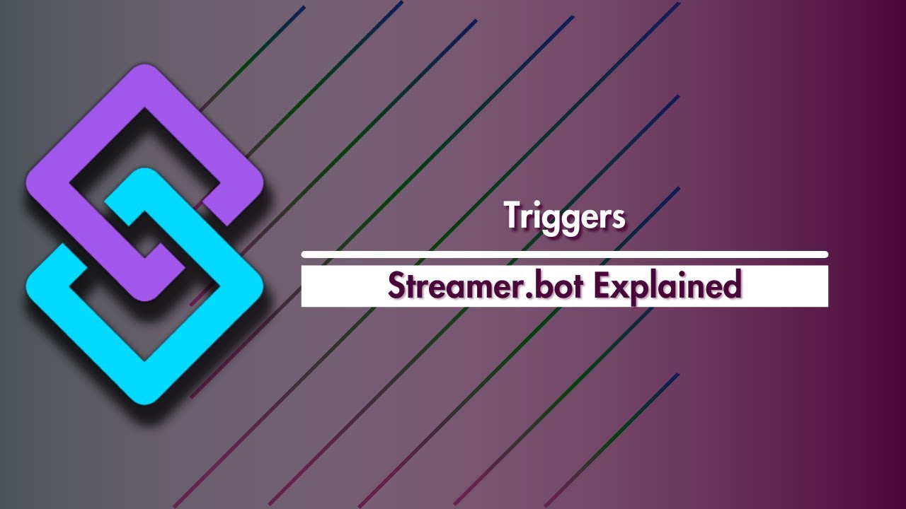 Streamer.bot Explained - Triggers