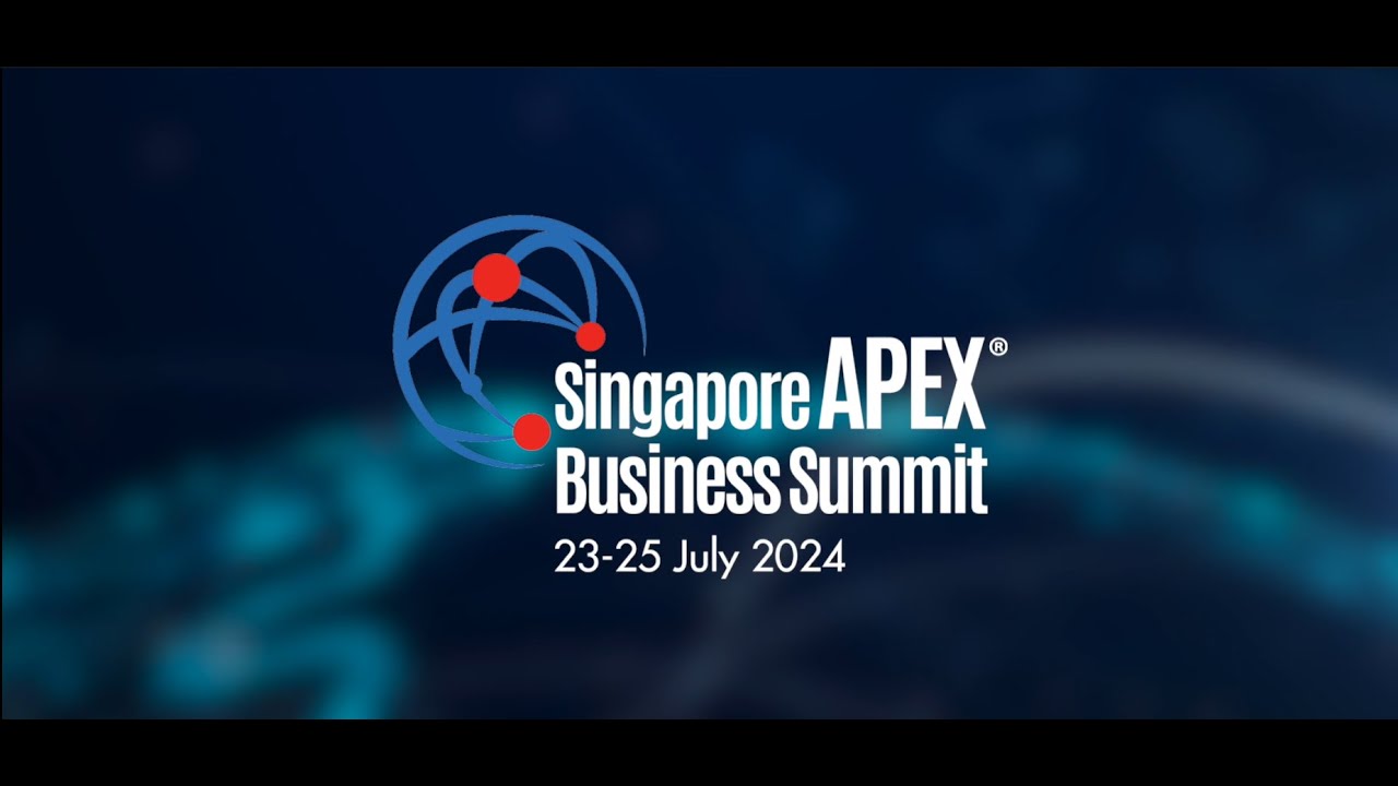 Day 1 to 3 Singapore Apex Business Summit (SABS®) 2024 Highlights