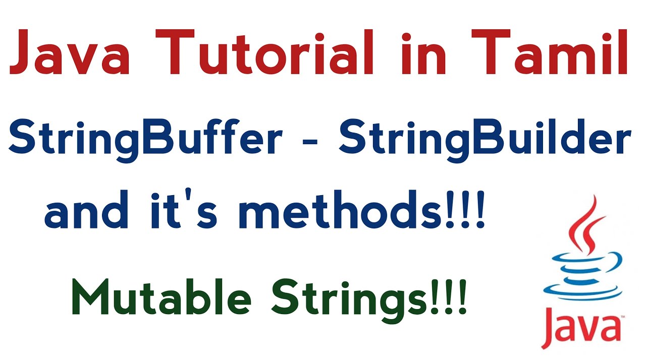 59)StringBuffer and StringBuilder in Java in Tamil | Mutable String | Java In Tamil |conquer victory