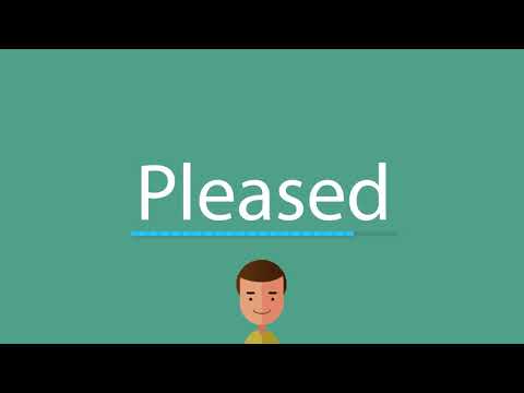 How to pronounce Pleased