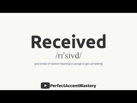 How to Pronounce RECEIVED | IPL | Definition | Perfect Accent Mastery