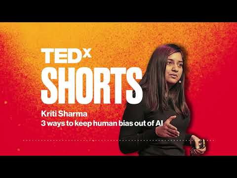 3 ways to keep human bias out of AI | Kriti Sharma | TEDxWarwick