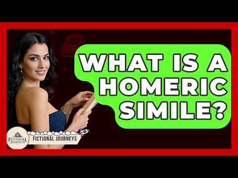 What Is A Homeric Simile? - Fictional Journeys