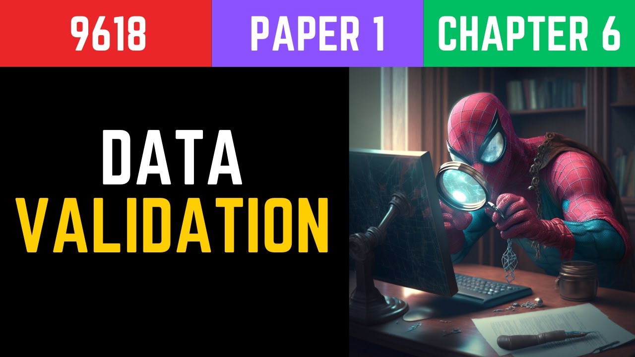 Data Validation - A Level Computer Science 9618