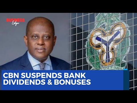 CBN Suspends Dividend Payments to Strengthen Bank Capital Buffers