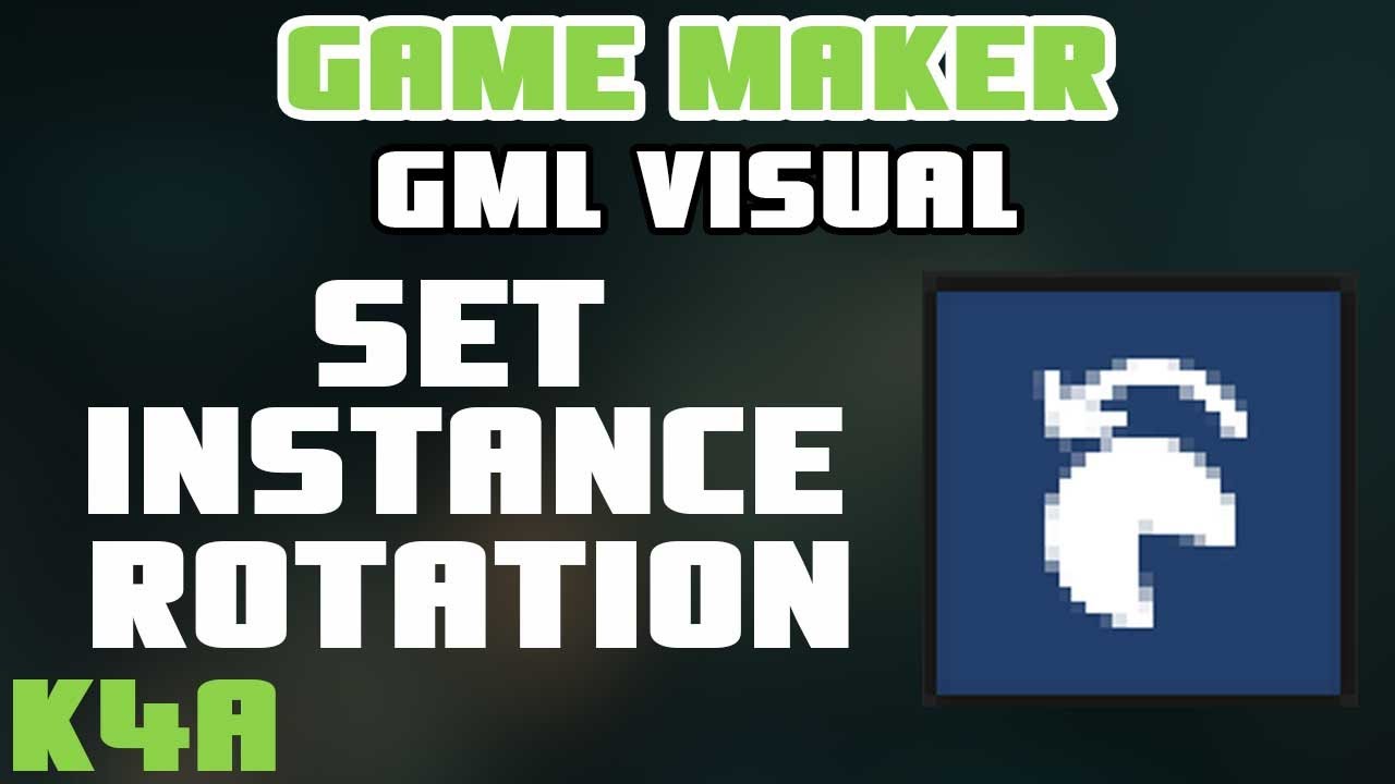 Set Instance Rotation - GameMaker GML Visual