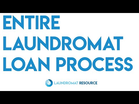 Laundromat Lender Explains the Loan Process From Start To Finish!