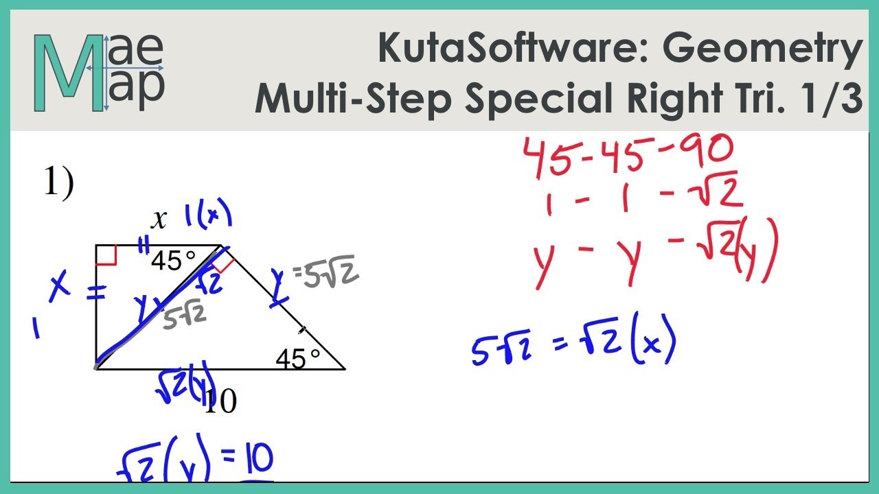 KutaSoftware: Geometry- Multi-Step Special Right Triangles Part 1