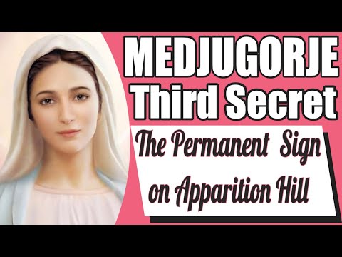 The Medjugorje Third Secret and the Permanent Sign