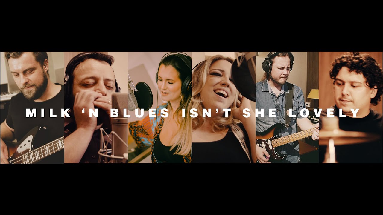 Milk'n Blues - Isn't She Lovely