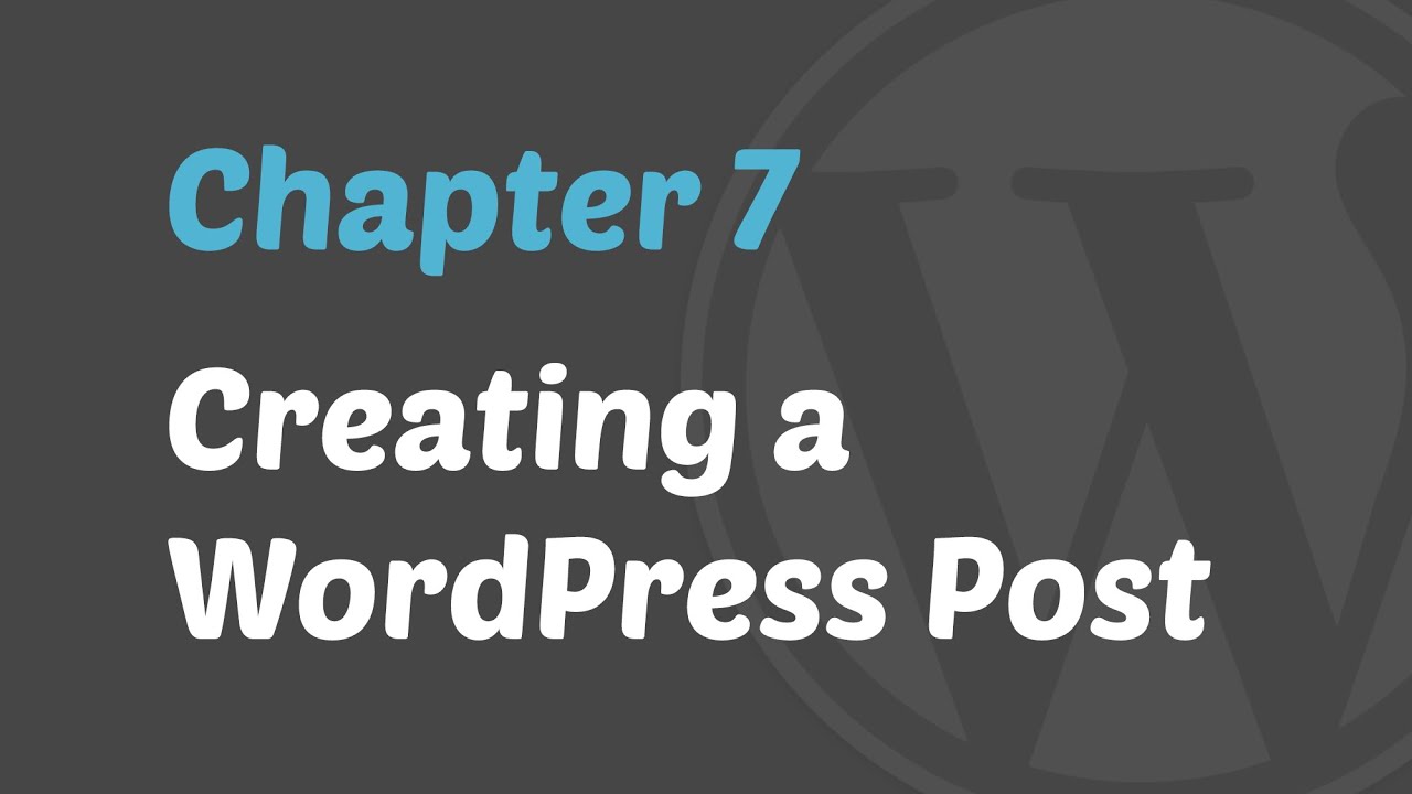 WordPress 101 - Creating a WordPress Post
