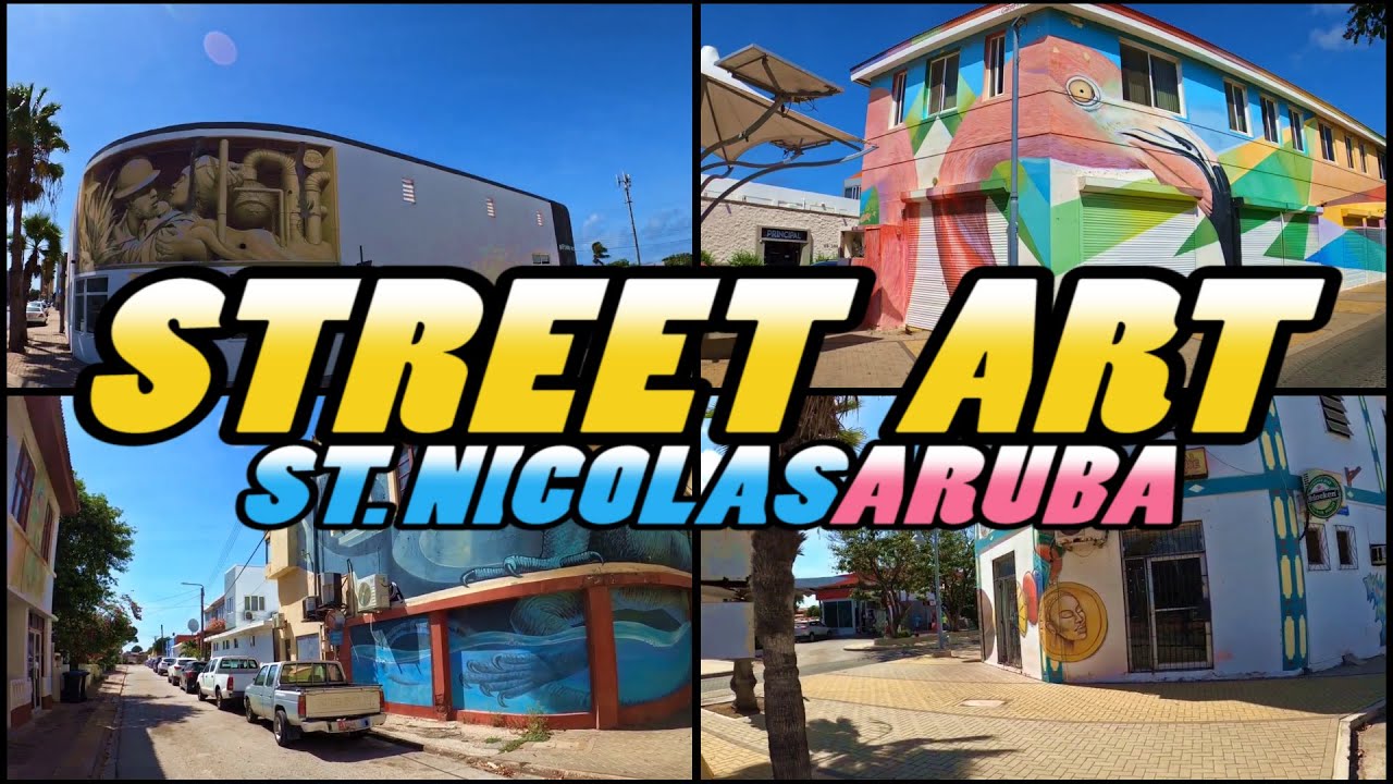 SAN NICOLAS Street Art Tour - Aruba (4k)