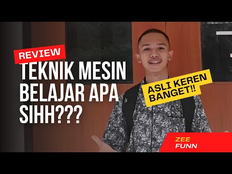Jurusan Teknik Mesin kuliah belajar apa sihh?? Teknik Mesin Unej