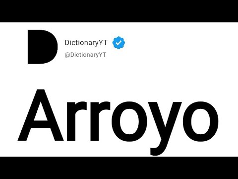 Arroyo Meaning in English