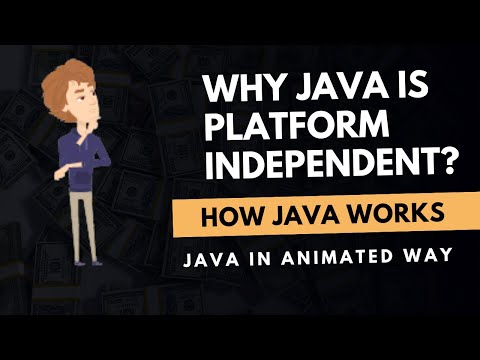 What Makes Java a Platform Independent Language?