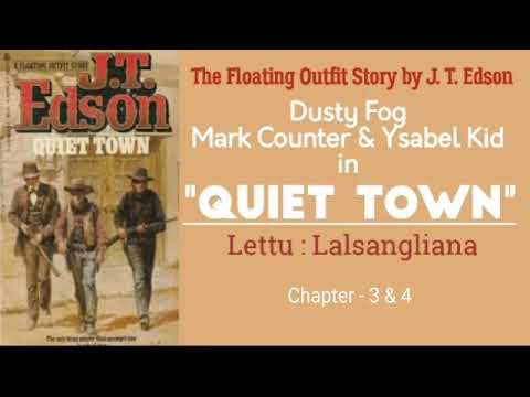 QUIET TOWN - 2 | Western fiction by J. T. Edson | Translator : Lalsangliana