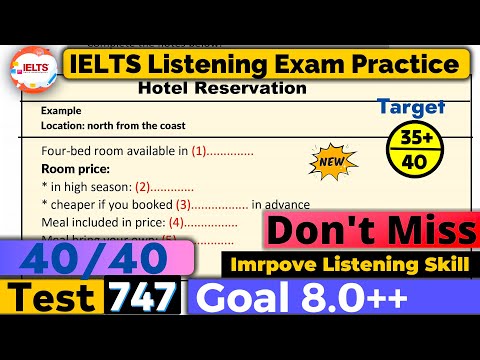 IELTS Listening Practice Test 2025 with Answers | Real Exam - 747 | Recent Test