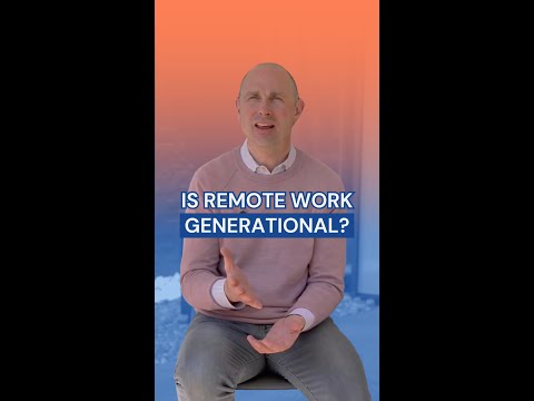 Is Remote Work Really a Generational Thing?