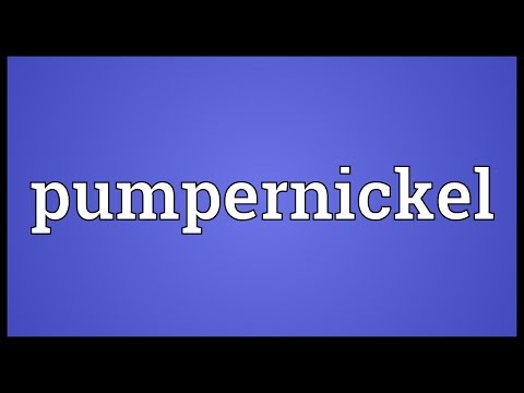 Pumpernickel Meaning