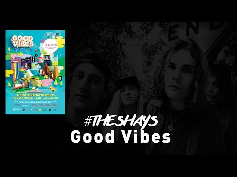 Good Vibes Festival 2013 - Shay & Friends