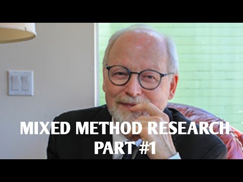 Prof. J. W. Creswell _ Mixed Methods Research Today PART#1