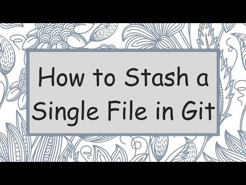 How to Stash a Single File in Git