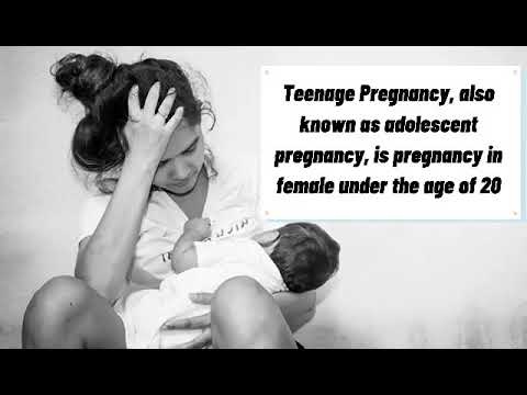 Teenage Pregnancy | Causes and effects