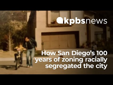 How San Diego’s 100 years of zoning racially segregated the city