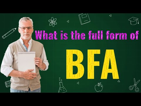 Full form of BFA |BFA ka matlab |bfa ka arth | what is full form bfa | Mohammad JEE