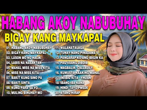 Habang Ako'Y Nabubuhay💗💖Nonstop OPM Hits Songs 2024 All original Tagalog Love songs SANSHAI